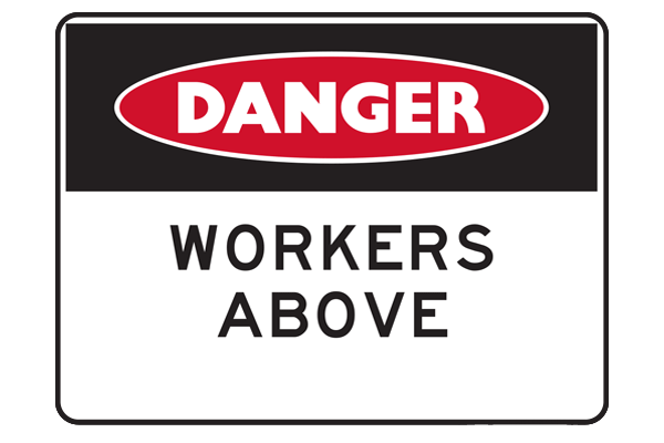 Danger Workers Above | easysafetysigns.com.au – easy safety signs