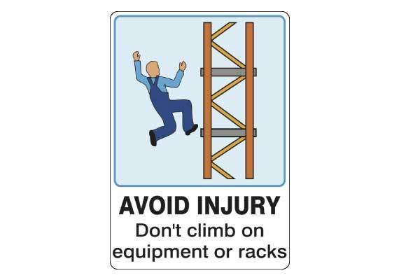 Notice Avoid Injury Don't Climb On Equipment Or Rack | easysafetysigns ...